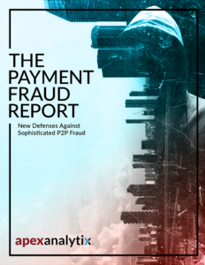 The Payment Fraud Report | apexanalytix